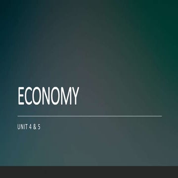 Unit 4&5. economy (1) | PPTX