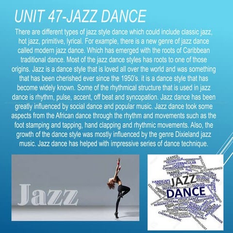 Unit 47 jazz dance | PPTX | Jazz | Music