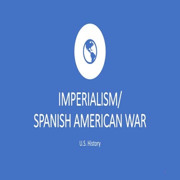 (Unit 4A) Imperialism and Spanish-American War | PPTX