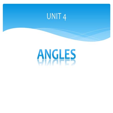Unit 4 Angles.pptx