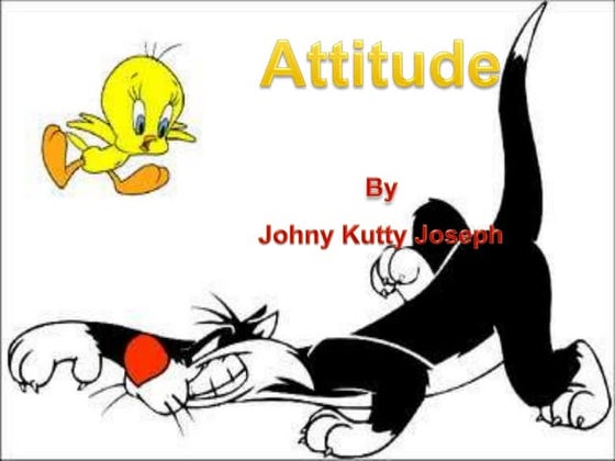 Attitude and behavior | PPT
