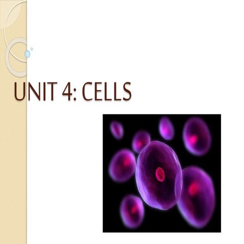 Unit4: Cells | PPTX | Biological Sciences | Science