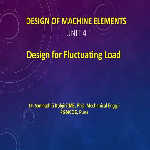 Unit_4_Design Agains Fluctuation load.ppt