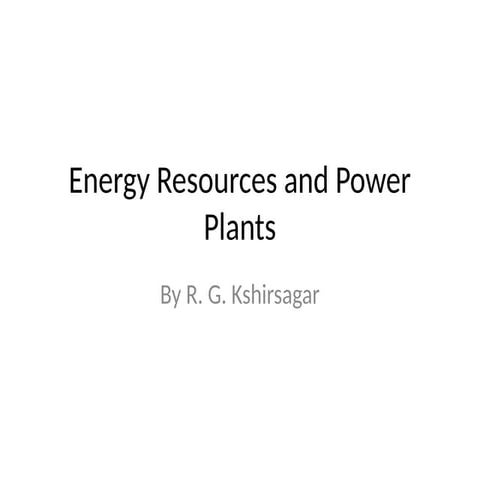 unit 4 Energy Resources and Power Plants.pptx