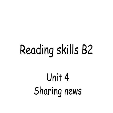 Unit 4 English for life Reading (Level 1) - Sharing news.pptx