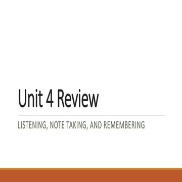 Unit 4 listening, notetaking, and remembering | PPTX