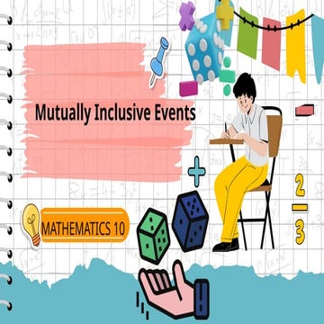 UNIT 4 Math 10 Lesson 1 mutually inclusive event.pptx