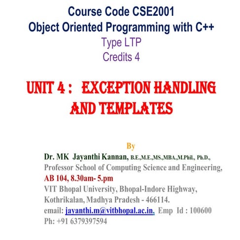 Unit 4 Part 1 Cse2001 Exception Handling And Function Template And Class Templates By Dr Mk