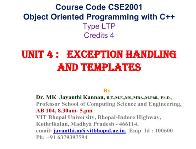 Unit 4 Part 1 Cse2001 Exception Handling And Function Template And Class Templates By Dr Mk