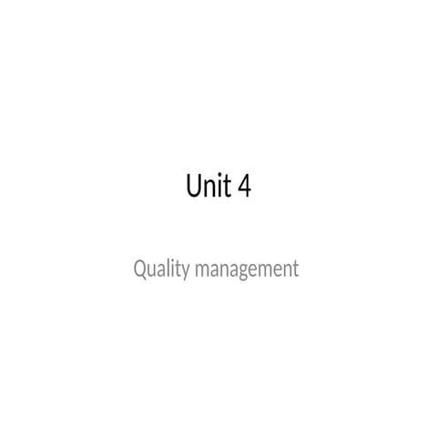 Unit 4 QUALITY MANAGEMENT. .pptx