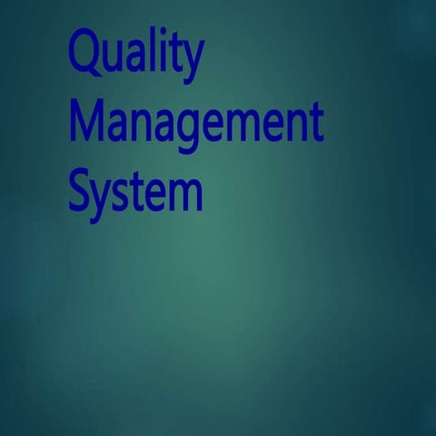 Quality Management System including the Quality management and ...