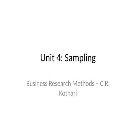 Unit_4_Sampling_CR_Kothari book presentation.pptx