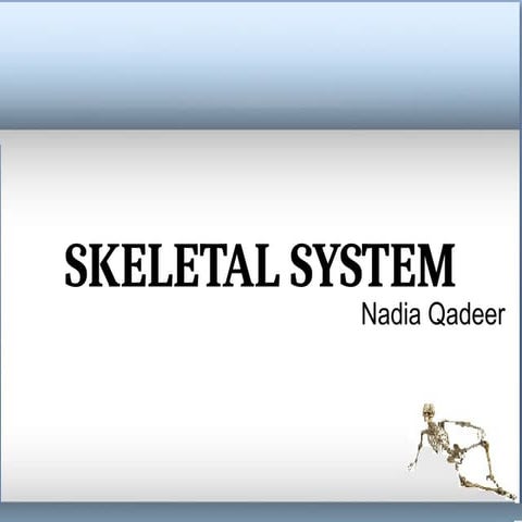 Unit 4 Skeletal System.ppt.pptxopresentatiom | PPTX