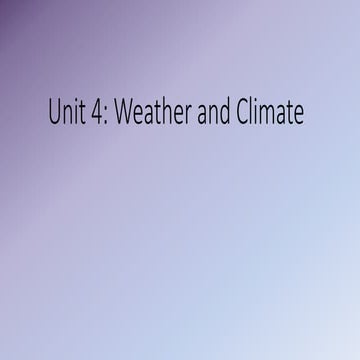 Unit 4: Weather and Climate | PPT