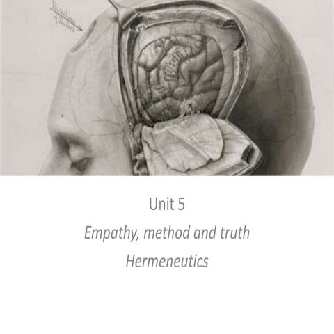 Unit 5. Empathy, truth and method | PPTX