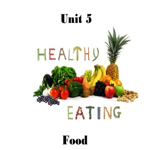 Unit 5.food