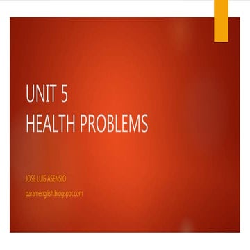 Vocabulary Unit 5. Health Problems | PPT