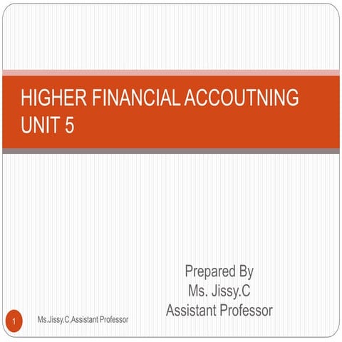 HIGHER FINANCIAL ACCOUNTING UNIT 5 | PPT