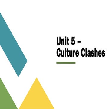 Unit 5 - Culture ClashesUnit 5 -Unit 5 - | PPTX