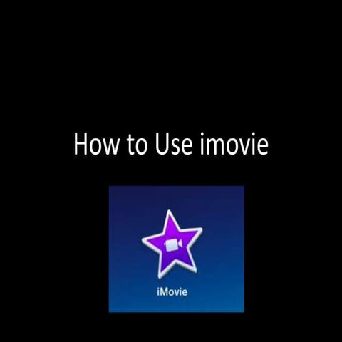 Unit 5 imovie up | PPTX