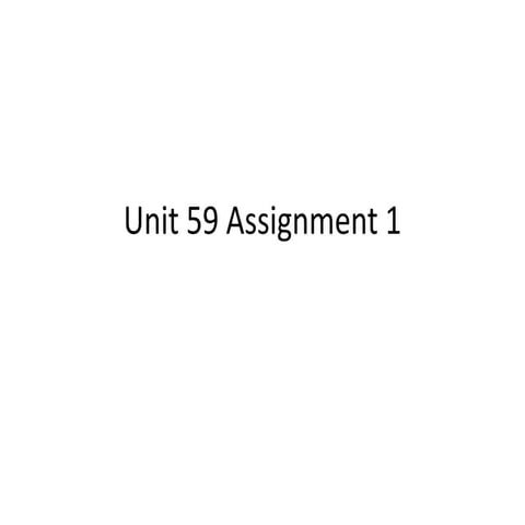 Unit 59 assignment 1 | PPT