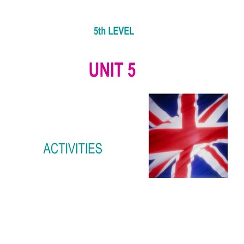 Unit 5 activities | PPT