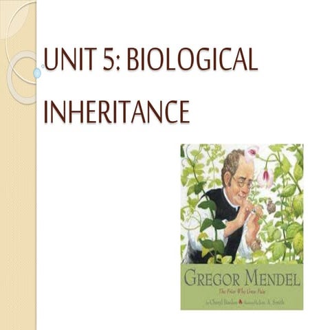 Unit5: Biological Inheritance | PPTX