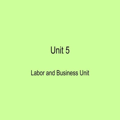 Unit 5 business and labor academic | PPT