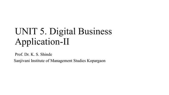 Unit –V. Digital Business Applications.pptx | Internet | Computing