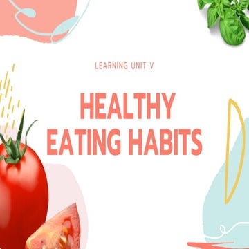 Unit 5 Healthy Eating Habits - PATHFIT 1 Movement Enhancement | PDF