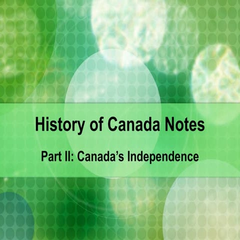 Unit 5 Historyof Canada Part Two | PPT