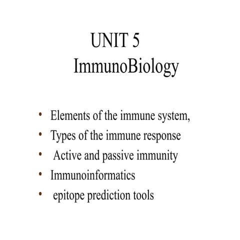 Unit 5 Immunobiology.pptx Unit 5 Immunobiology.pptx