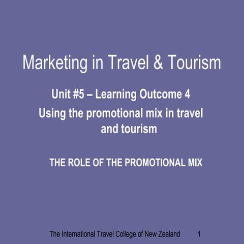 Marketing in Travel & Tourism: Using the Promotional Mix | PPT
