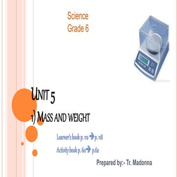 unit 5_mass and weight _2024.pptx for cambridge learning | PPTX