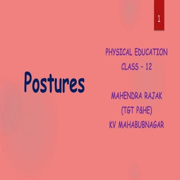 UNIT - 5 - POSTURES | PPTX