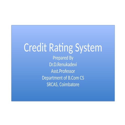 Unit 5 PPT.pptx Credit Rating policies and System | PPTX