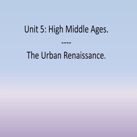 Unit 5: Rebirth of cities | PPT