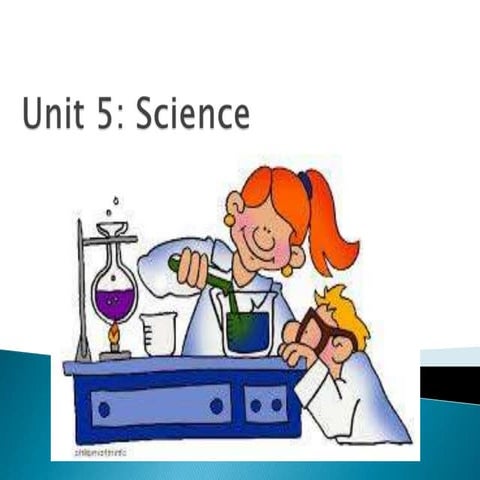 Unit 5 science | PPTX
