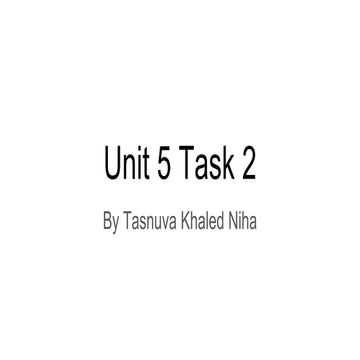 Unit 5 task 2 | PPTX