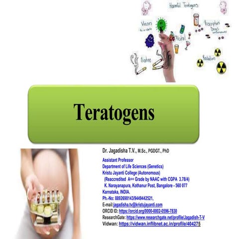 Teratogens jagadisha T V. and its effects in fetal development | PPT