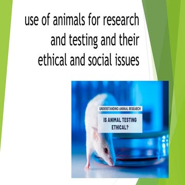 Unit 5 use of animals for research and testing and.ppt