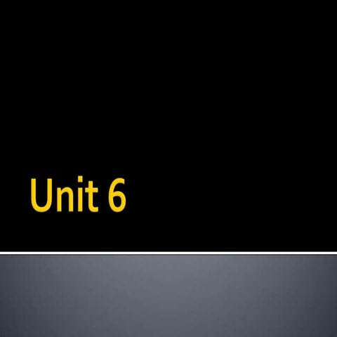 Unit 6 | PPT