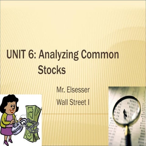 Unit 6: Analyzing Common Stock Notes | PPT