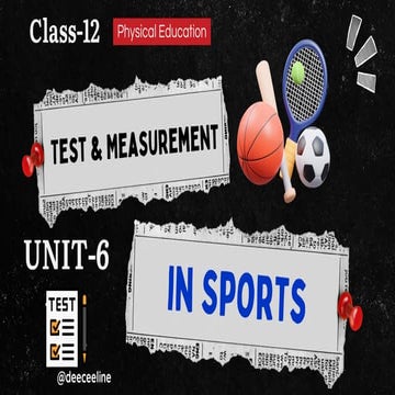 Chapter 6 Test and Measurement in sports | PPTX
