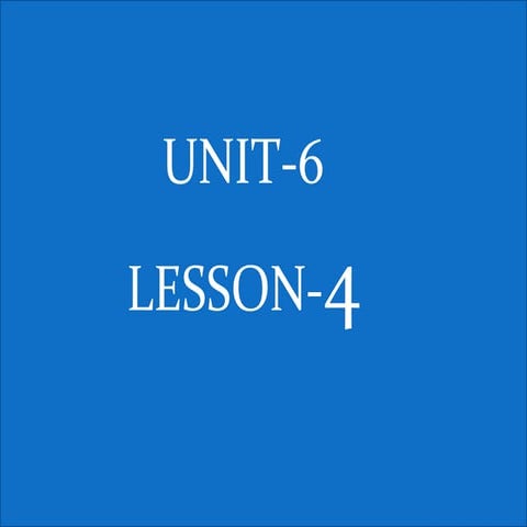 Unit 6 lesson 4 | PPTX