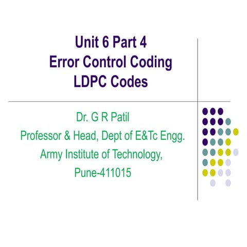 Unit6 Part4 error control coding LDPC CODE | PPT