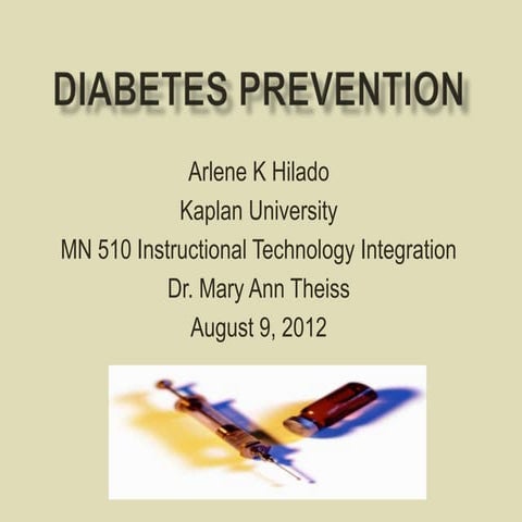 Unit 6 power point assignment diabetes prevention (4) | PPTX