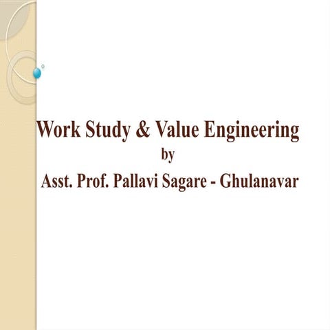 Unit 6 Work Study & Value Engg for civil..pptx