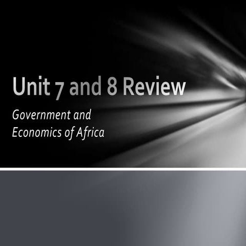 Unit 7 and 8 review | PPTX