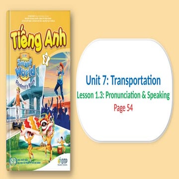 Unit 7 Lesson 1.3_Pron & Speakinlllllg.pptx